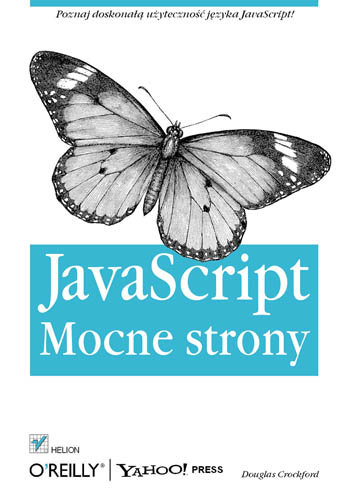 JavaScript. Mocne strony - Crockford Douglas | Książka w Empik