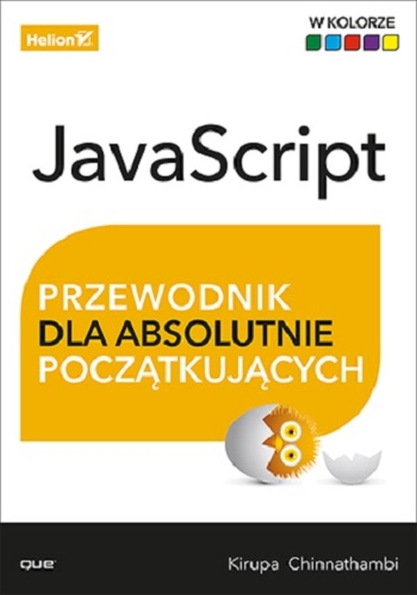 JavaScript. Przewodnik dla absolutnie początkujących - Chinnathambi ...
