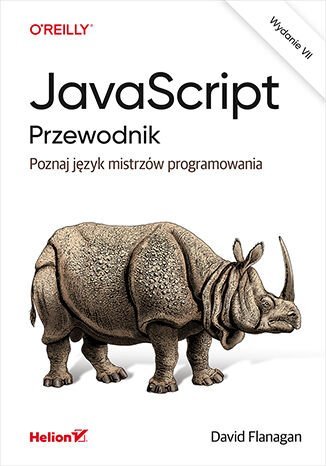JavaScript. Przewodnik. Poznaj język mistrzów programowania - ebook PDF - Flanagan David | Ebook ...