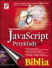 JavaScript. Przykłady. Biblia - Goodman Danny | Książka w Empik
