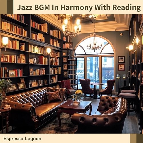 Jazz Bgm in Harmony with Reading - Espresso Lagoon | Muzyka, mp3 Sklep EMPIK.COM