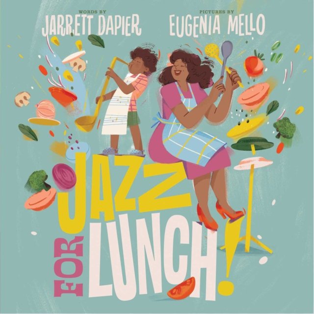 Jazz for Lunch! - Jarrett Dapier | Książka w Empik