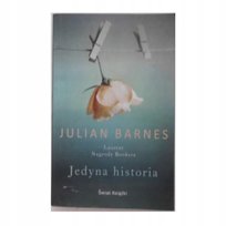 Jedyna historia - Julian Barnes | Książka w Empik