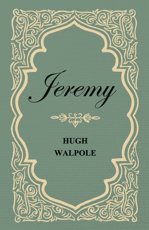 Jeremy - Hugh Walpole | Książka w Empik