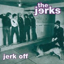 Jerk Off - The Jerks | Muzyka Sklep EMPIK.COM