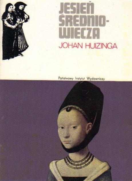 Jesień średniowiecza - Huizinga Johan | Książka w Empik