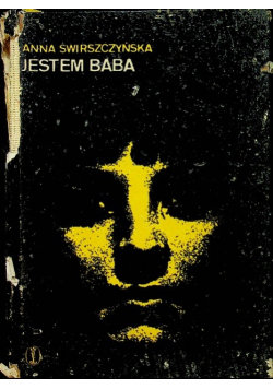 Jestem baba - Świrszczyńska Anna | Książka w Empik