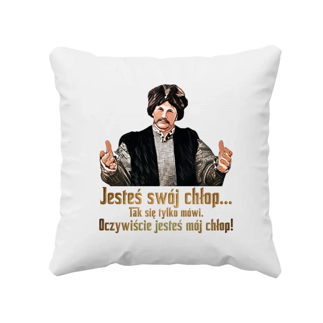 Jesteś swój chłop... Tak się tylko mówi. Oczywiście jesteś mój chłop ...