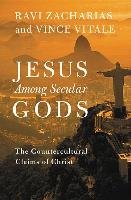 Jesus Among Secular Gods: The Countercultural Claims of Christ ...