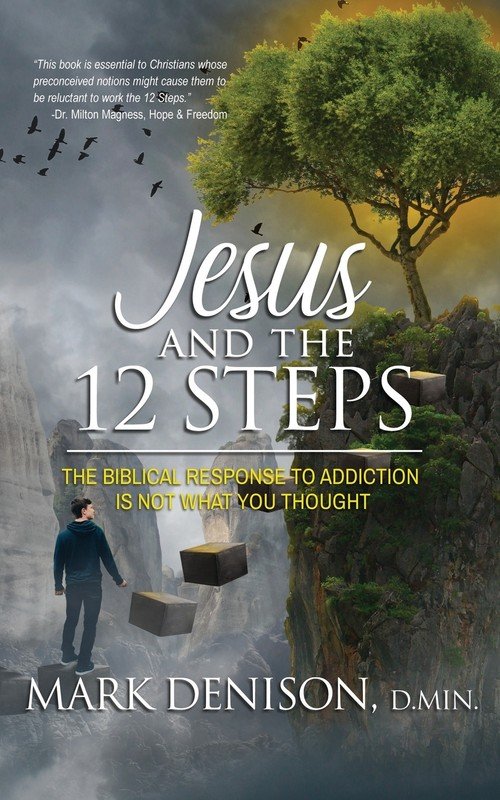 Jesus and the 12 Steps - Mark Denison | Książka w Empik