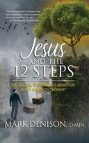 Jesus and the 12 Steps - Mark Denison | Książka w Empik