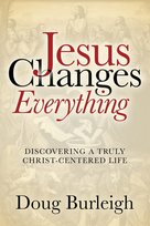 Jesus Changes Everything - Doug Burleigh | Książka w Empik