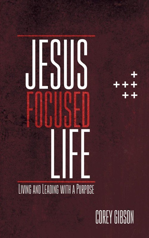 Jesus Focused Life - Gibson Corey | Książka w Empik