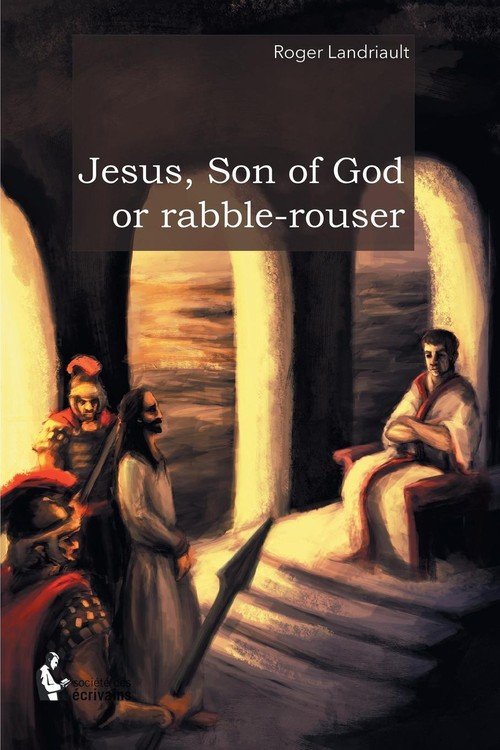 Jesus, Son of God or rabble-rouser - Landriault Roger | Książka w Empik