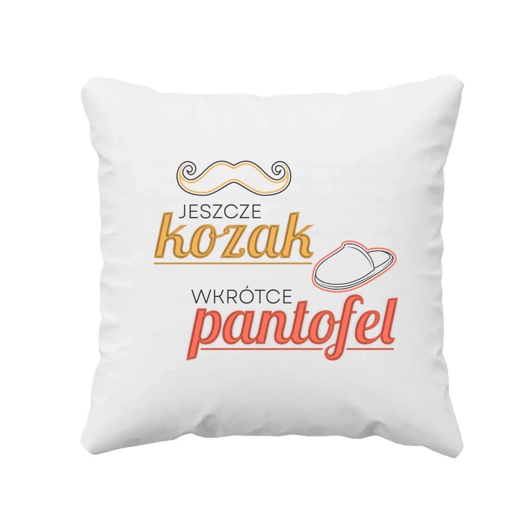 Jeszcze kozak, wkrótce pantofel - poduszka na prezent na wieczór ...