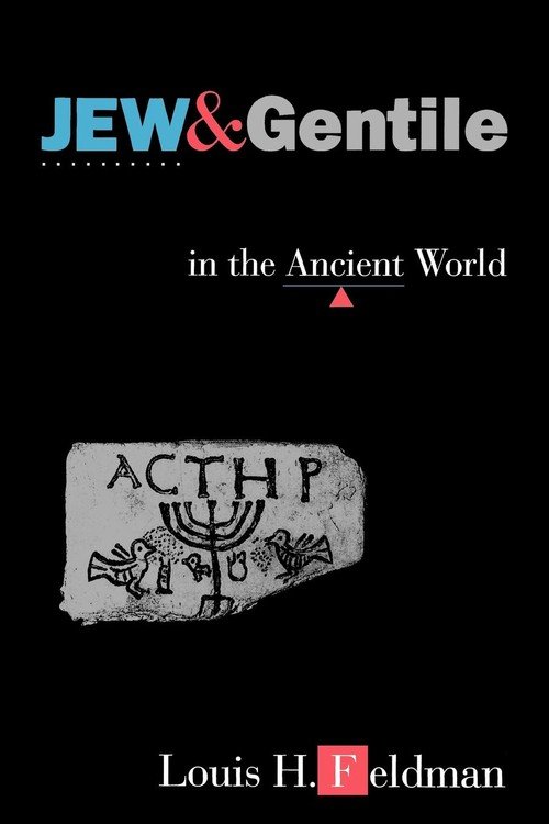 Jew and Gentile in the Ancient World - Feldman Louis H. | Książka w Empik