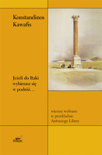 Jeżeli do Itaki wybierasz się w podróż - Kawafis Konstandinos | Książka ... Jeżeli do Itaki wybierasz się w podróż - Kawafis Konstandinos | Książka ...