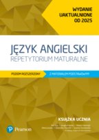 Język angielski. Repetytorium maturalne. Poziom podstawowy z materiałem rozszerzonym. Wydanie ...