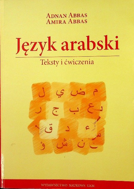 Język arabski Teksty i ćwiczenia - Abbas Adnan | Książka w Empik