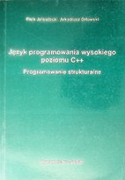 Język programowania wysokiego poziomu C++ - Opracowanie zbiorowe | Książka w Empik