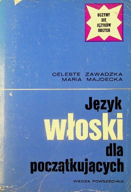 Jezyk włoski dla poczatkujacych - Opracowanie zbiorowe | Książka w Empik