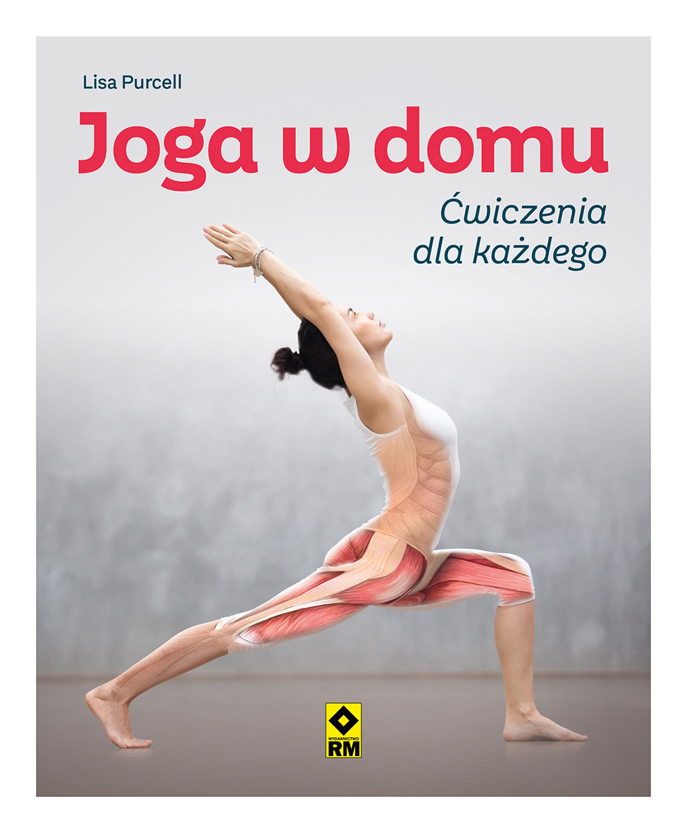 Joga w domu. Ćwiczenia dla każdego - Purcell Lisa | Książka w Empik