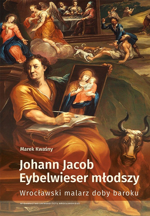Johann Jacob Eybelwieser młodszy - Marek Kwaśny | Książka w Empik