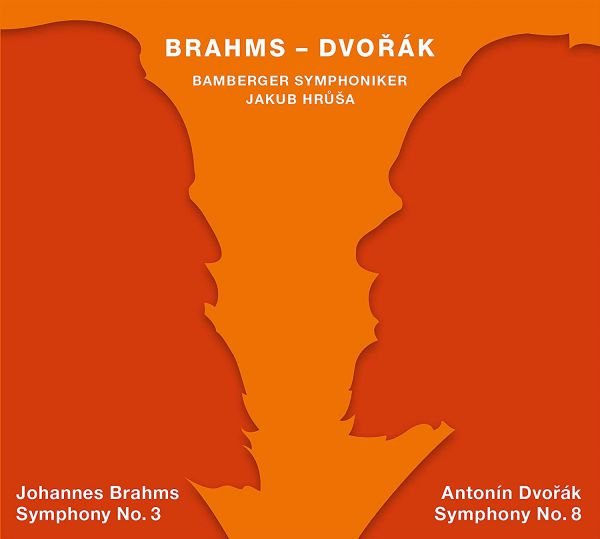 Johannes Brahms Symphony No. 3 / Antonin Dvorak Symphony No. 8 ... Johannes Brahms Symphony No. 3 / Antonin Dvorak Symphony No. 8 ...