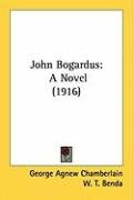 John Bogardus: A Novel (1916) - Chamberlain George Agnew | Książka w Empik