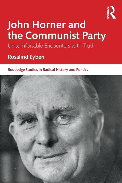 John Horner and the Communist Party - W opisie | Książka w Empik