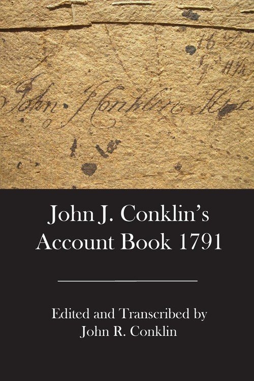John J. Conklin's Account Book 1791 - Conklin John R. | Książka w Empik