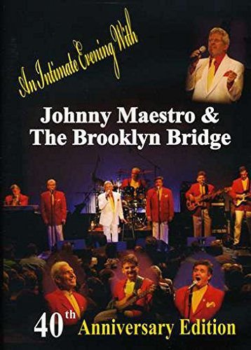 Johnny Maestro The Brooklyn Bridge: 40th Anniversary Edition - Various ...