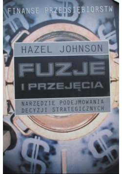 Johnson Hazel - Fuzje i przejęcia - Johnson Hazel | Książka w Empik
