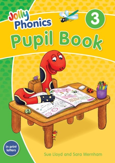 Jolly Phonics Pupil Book 3: in Print Letters (British English edition ...