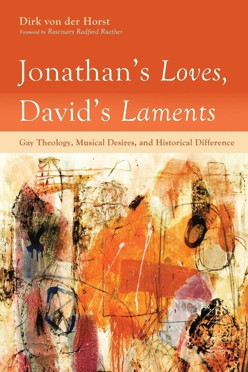 Jonathan's Loves, David's Laments - von der Horst Dirk | Książka w Empik