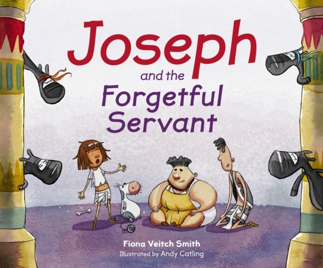 Joseph and the Forgetful Servant - Fiona Veitch Smith | Książka w Empik