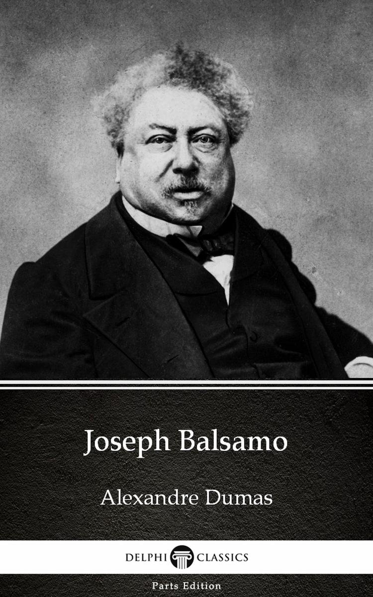 Joseph Balsamo by Alexandre Dumas (Illustrated) - ebook epub - Dumas ...