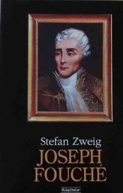 Joseph Fouche - Stefan Zweig | Książka w Empik