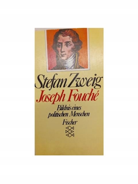 Joseph Fouche - Stefan Zweig | Książka w Empik