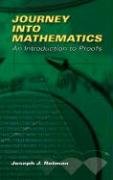 Journey Into Mathematics: An Introduction to Proofs - Rotman Joseph J ...