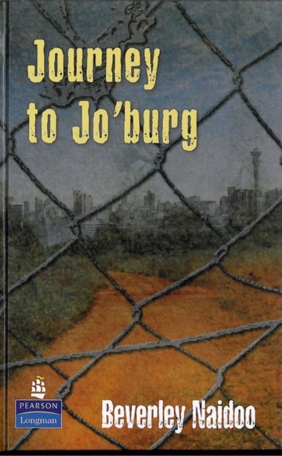 Journey to JoBurg 02e Hardcover educational edition - Naidoo Beverley ...