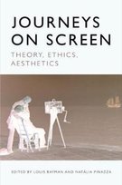 Journeys on Screen: Theory, Ethics, Aesthetics - Opracowanie zbiorowe ...