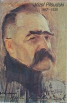 Józef Piłsudski 1867 - 1935 - Garlicki Andrzej | Książka w Empik