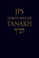JPS Hebrew-English Tanakh-TK: Oldest Complete Hebrew Text and the ...