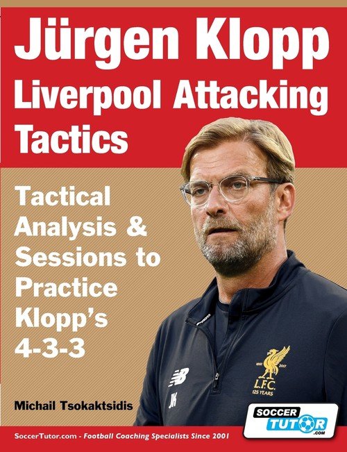 Jürgen Klopp Liverpool Attacking Tactics - Tactical Analysis and ...