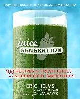 Juice Generation - Helms Eric | Książka w Empik