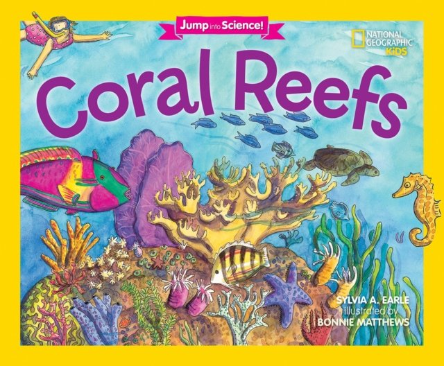 Jump Into Science: Coral Reefs - Sylvia A. Earle | Książka w Empik