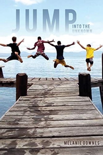 Jump Into the Unknown - Melanie Downes | Książka w Empik