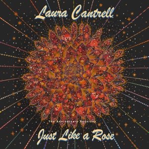 Just Like a Rose: the Anniversary Sessions - Cantrell Laura | Muzyka ...