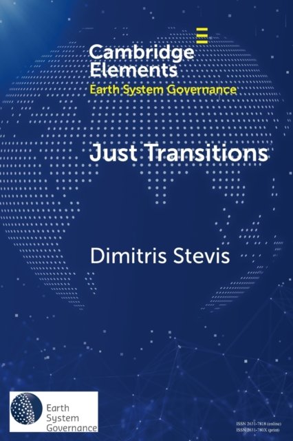 Just Transitions: Promise and Contestation - Opracowanie zbiorowe ...